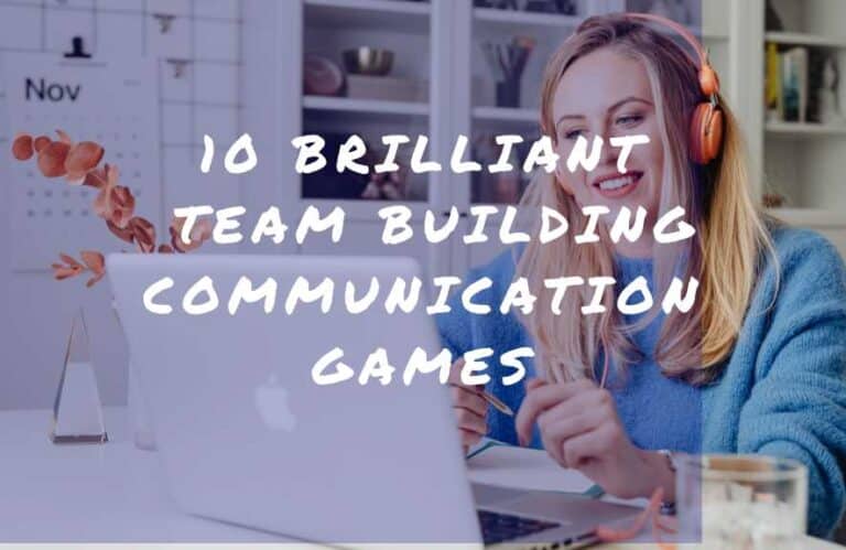 10 Brilliant Team Building Communication Games